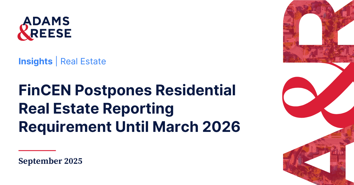 FinCEN Postpones New Real Estate Reporting Rule
